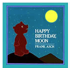 Happy Birthday Moon, by Frank Asch | Book Play Everyday